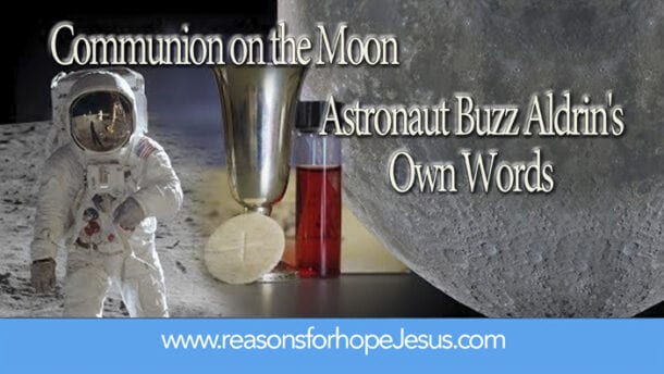 Communion on the Moon in Astronaut Buzz Aldrin's Own Words » Reasons ...
