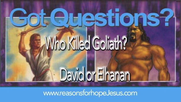 Did Elhanan Kill Goliath? (2 Sam 21:15) Or was it David? (1 Sam 17 ...