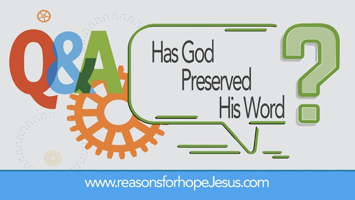Has God Preserved His Word? » Reasons for Hope* Jesus