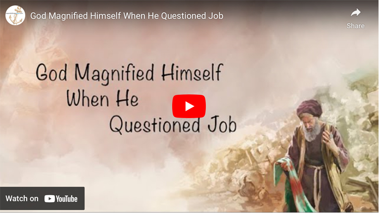 God Magnified Himself When He Questioned Job (Job 38) » Reasons for ...