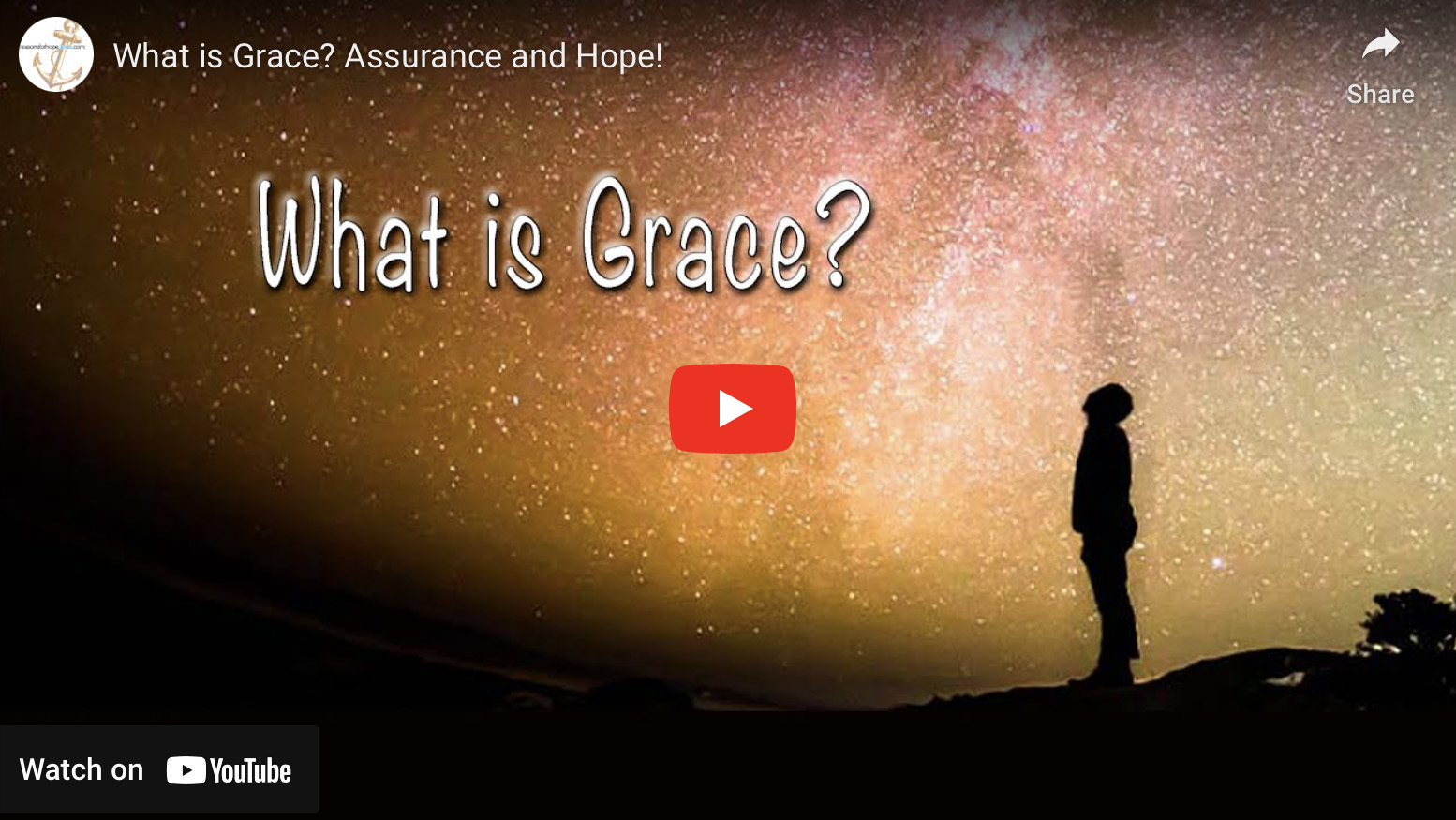 What is Grace? Assurance and Hope » Reasons for Hope* Jesus