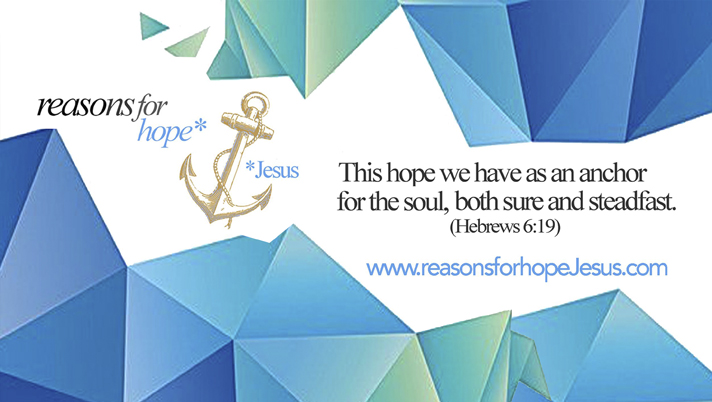 Our Reason for Hope » Reasons for Hope* Jesus